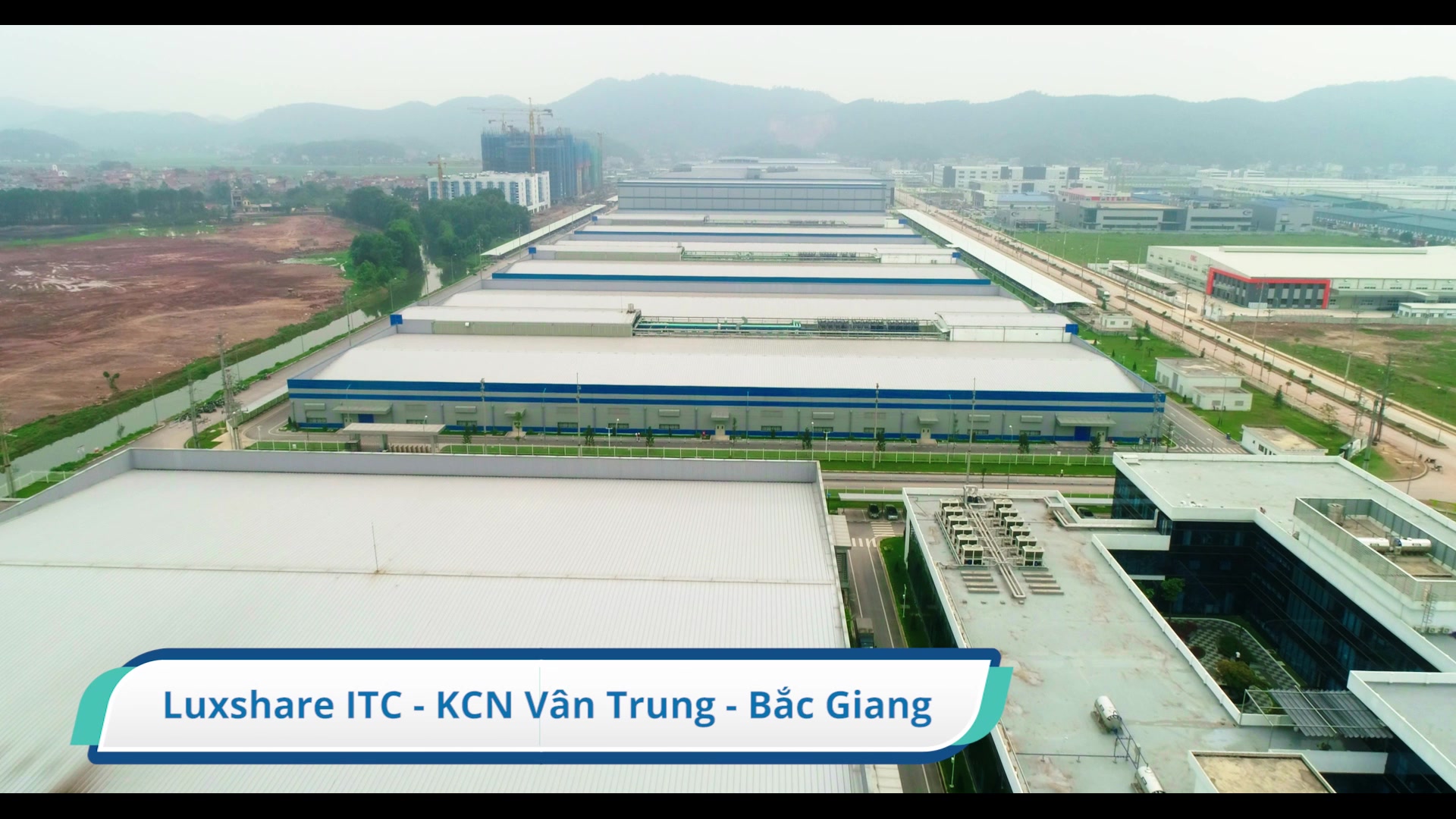 DỰ ÁN LUXSHARE ICT VÂN TRUNG - BẮC GIANG